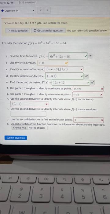 Solved Consider the function f(x) = 2x ^ 3 + 6x ^ 2 - 18x - | Chegg.com