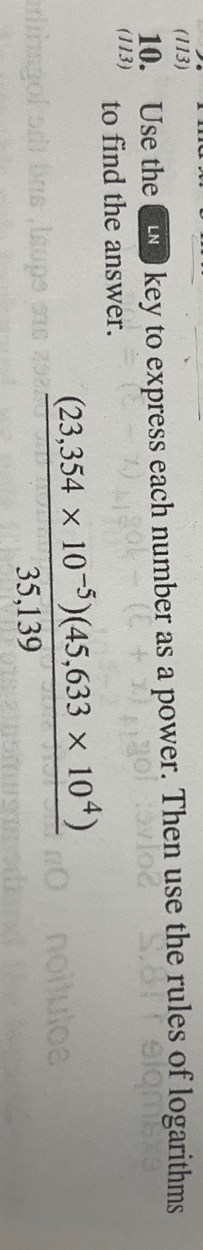 Solved Use the LN ﻿key to express each number as a power. | Chegg.com