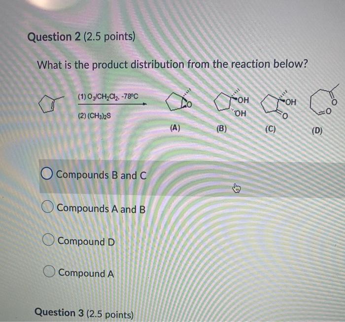 Solved Question 2 (2.5 points) What is the product | Chegg.com
