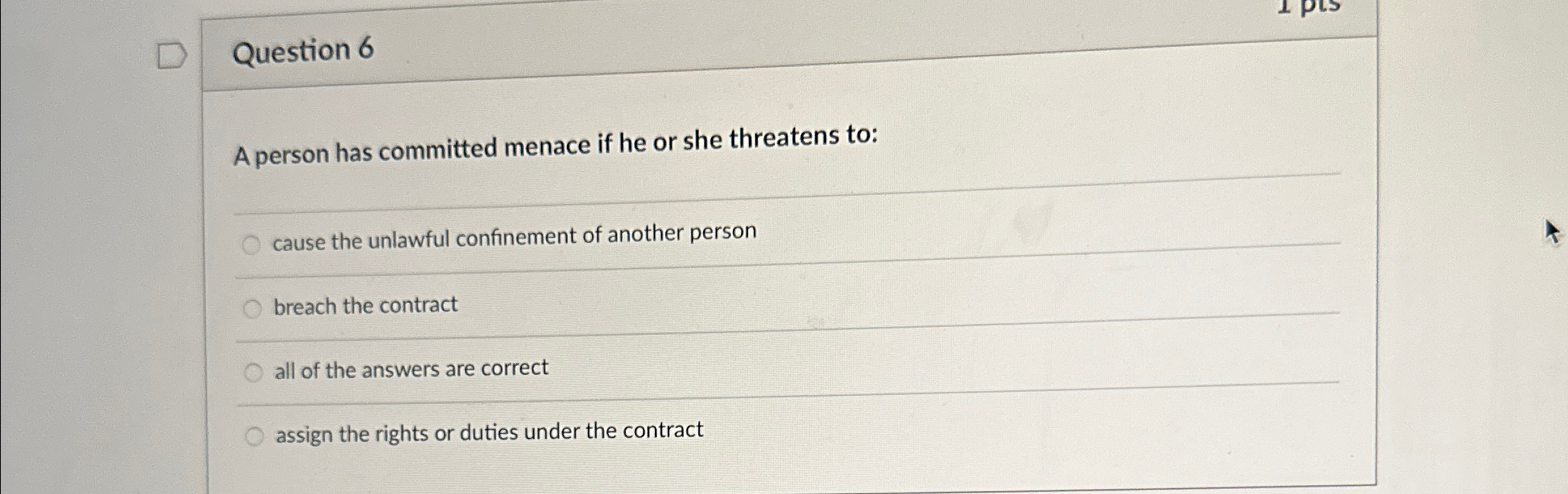 Solved Question 6A person has committed menace if he or she | Chegg.com