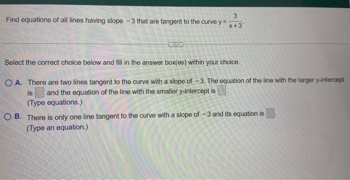 Solved Find equations of all lines having slope −3 that are | Chegg.com