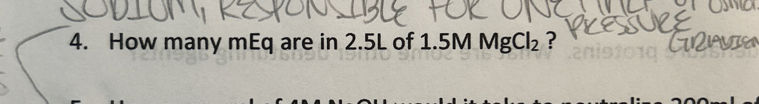 Solved How to solve How many mEq are in 2.5 ﻿L of | Chegg.com