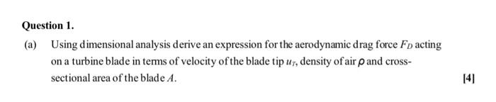 Solved Question 1 A Using Dimensional Analysis Derive An Chegg