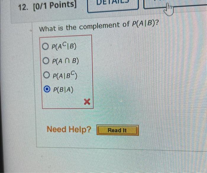 Solved What is the complement of P(A∣B) ? P(AC∣B) P(A∩B) | Chegg.com