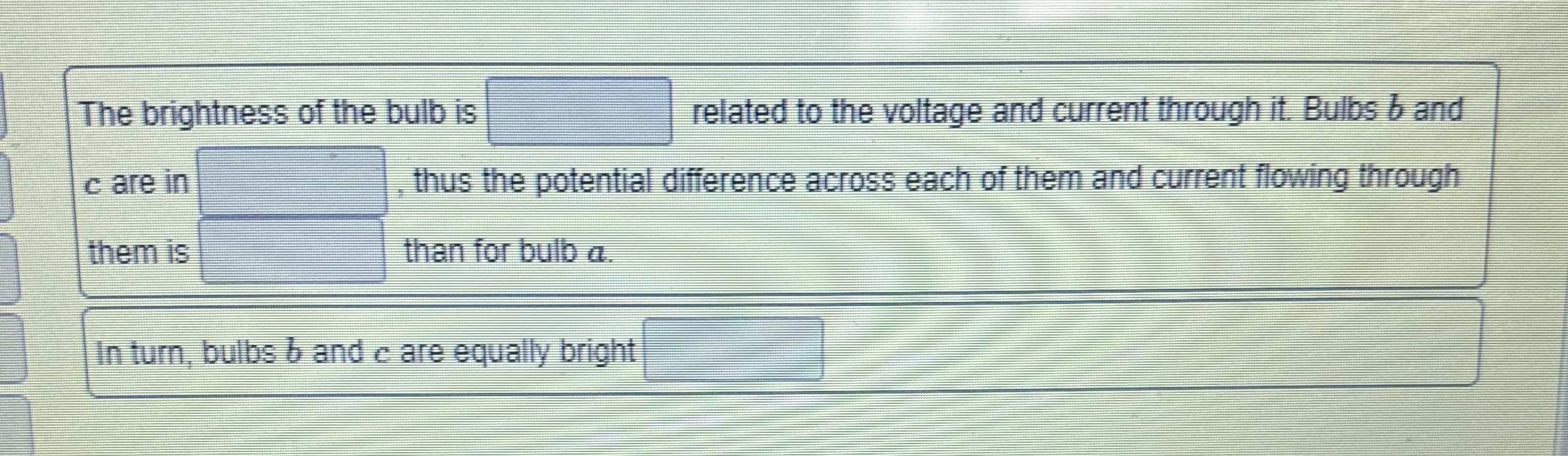 Solved The brightness of the bulb is ﻿related to the | Chegg.com