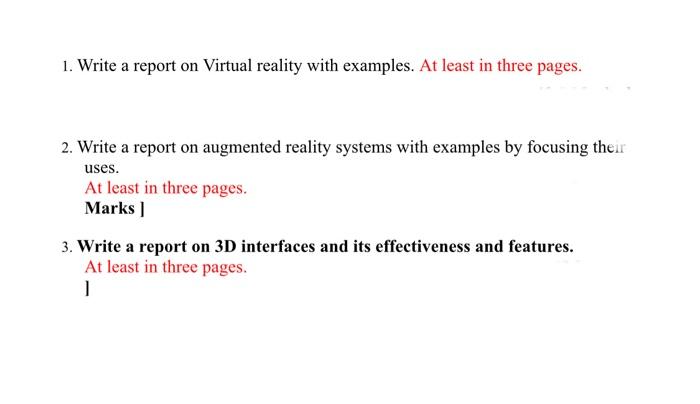 Solved 1. Write a report on Virtual reality with examples. | Chegg.com