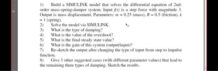 Solved 1) Build a SIMULINK model that solves the | Chegg.com