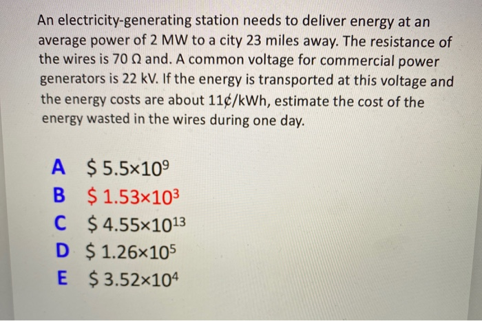 Solved An electricity-generating station needs to deliver | Chegg.com