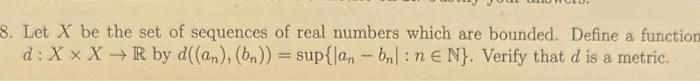 Solved 8. Let X be the set of sequences of real numbers | Chegg.com