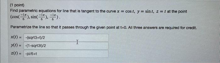 Solved (1 point) Find parametric equations for line that is | Chegg.com