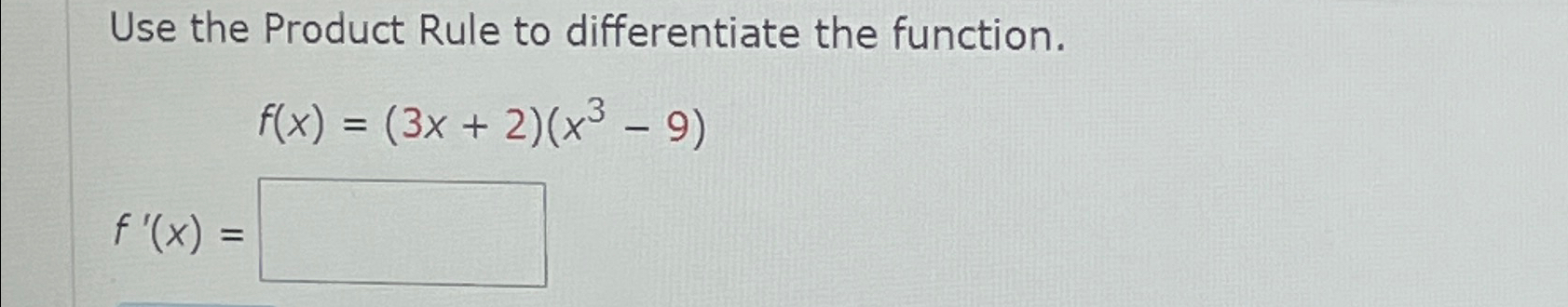 Solved Use the Product Rule to differentiate the | Chegg.com