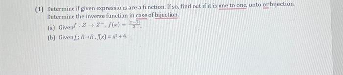 Solved (1) Determine if given expressions are a function. If | Chegg.com