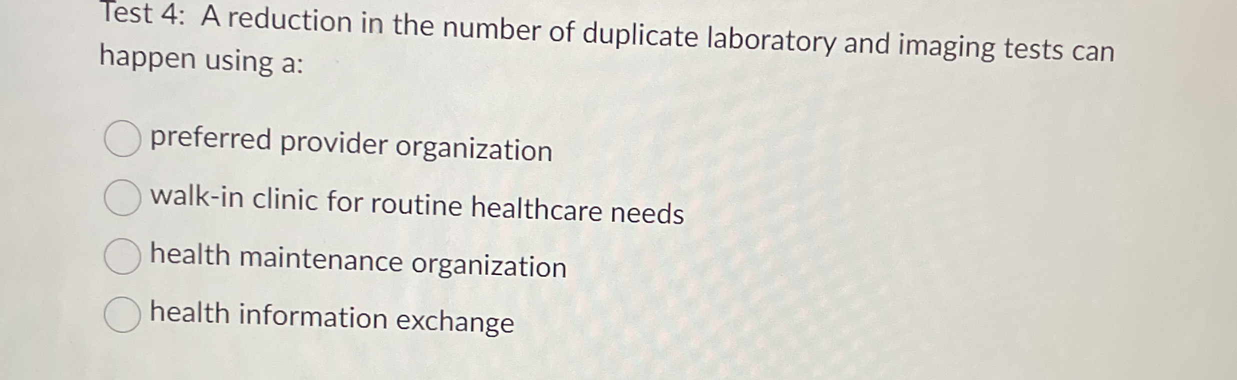 Solved Test 4: A reduction in the number of duplicate | Chegg.com