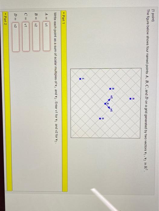 Solved (1 point) The figure below shows four named points A, | Chegg.com