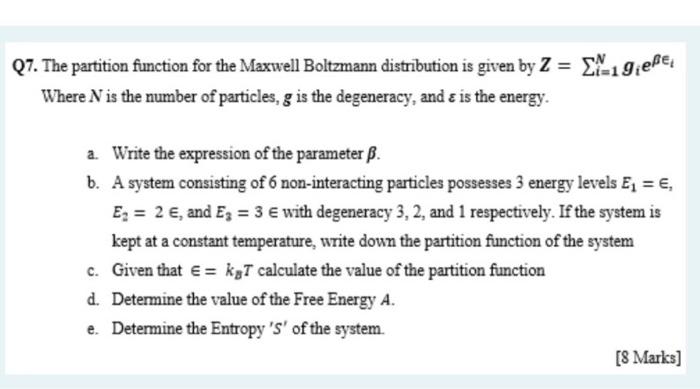 Solved Q7. The partition function for the Maxwell Boltzmann | Chegg.com