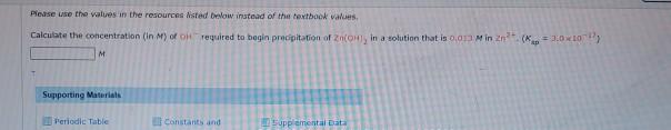 Solved Please use the values in the resources listed below | Chegg.com