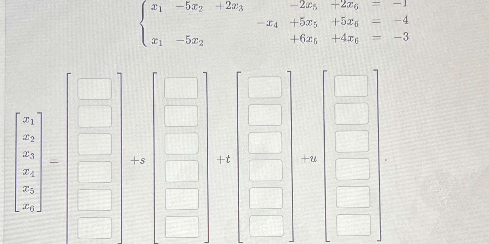 Solved {x1,-5x2+2x3,-2x5+2x6,=-1,-x4+5x5+5x6,=-4x1,-5x2,+6x5 | Chegg.com