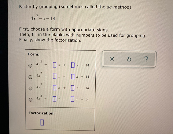 Solved Factor by grouping (sometimes called the ac-method). | Chegg.com