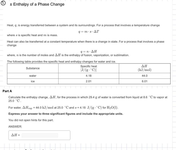 Solved 1.) Enthalpy of a Phase Change Heat, q, is energy | Chegg.com