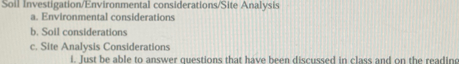 Solved Soil Investigation/Environmental considerations/Site | Chegg.com