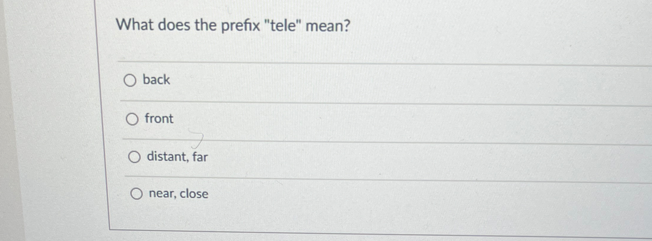 Solved What does the prefix "tele" mean?backfrontdistant, | Chegg.com
