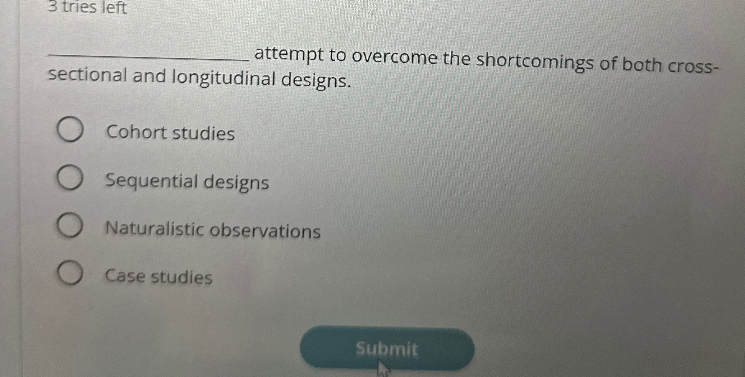 Solved 3 ﻿tries leftq, ﻿attempt to overcome the shortcomings | Chegg.com
