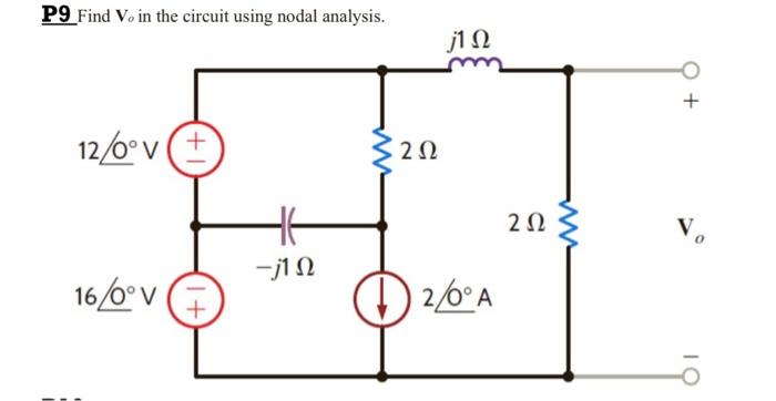 Solved P9 Find Vo in the circuit using nodal analysis. | Chegg.com