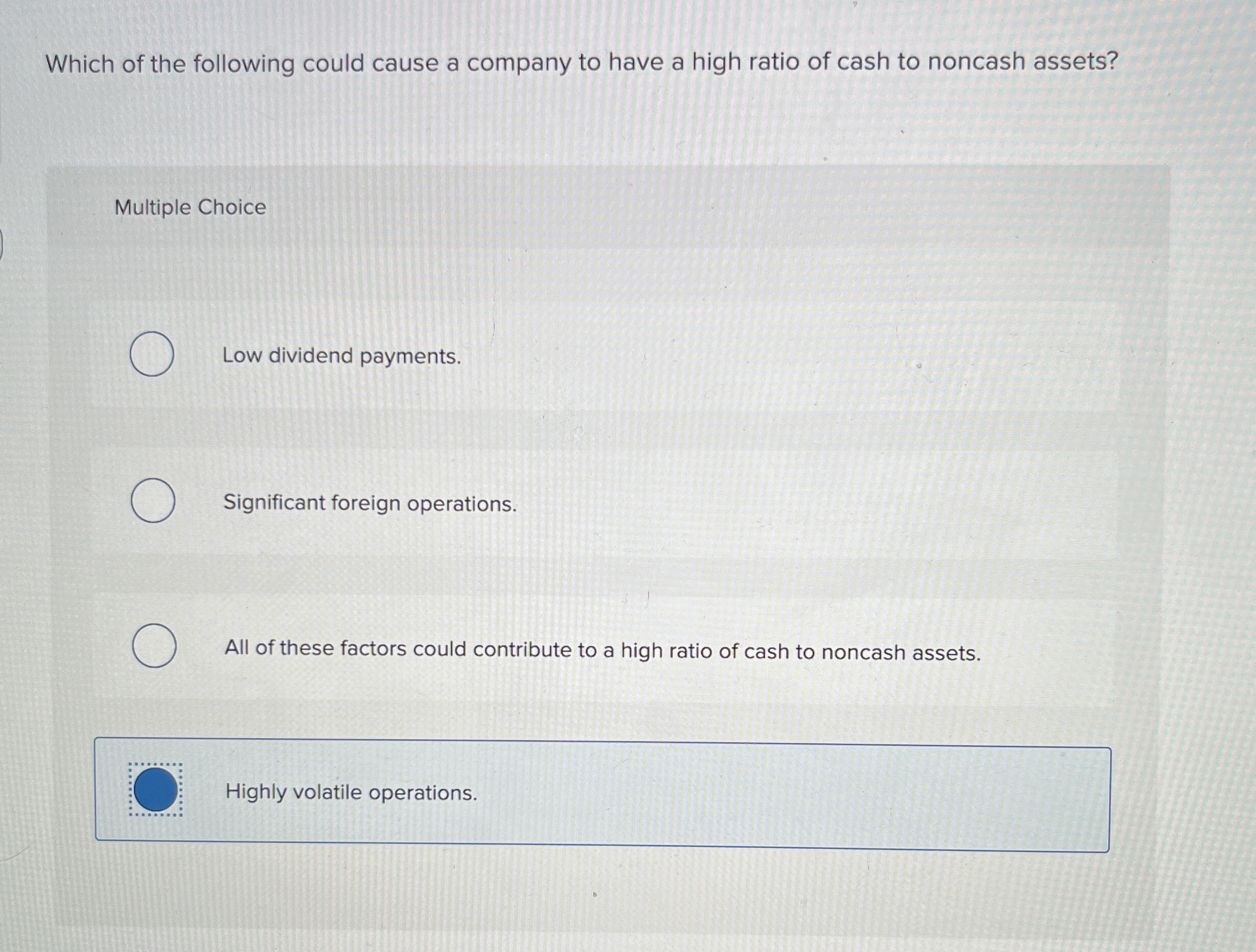 Solved Which of the following could cause a company to have | Chegg.com
