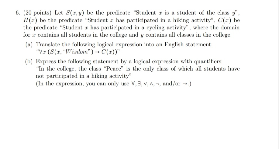 Solved (20 ﻿points) ﻿Let S(x,y) ﻿be the predicate "Student x | Chegg.com