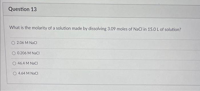 Solved What is the molarity of a solution made by dissolving | Chegg.com