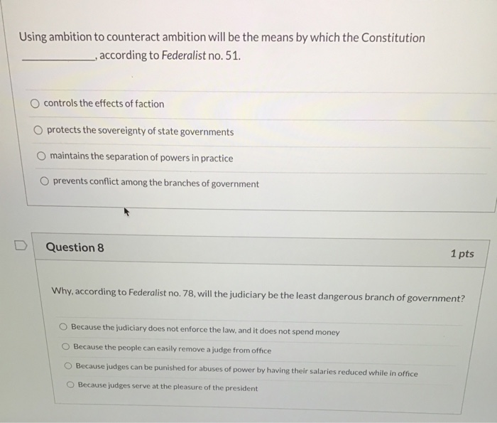 Solved Using ambition to counteract ambition will be the | Chegg.com