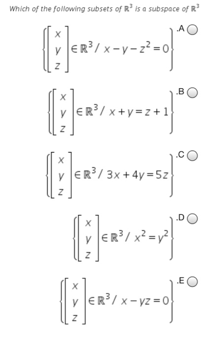 Solved Which of the following subsets of RS is a subspace of | Chegg.com