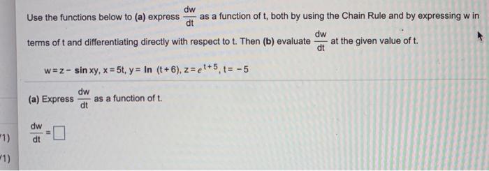 Solved dw Use the functions below to (a) express dt as a | Chegg.com