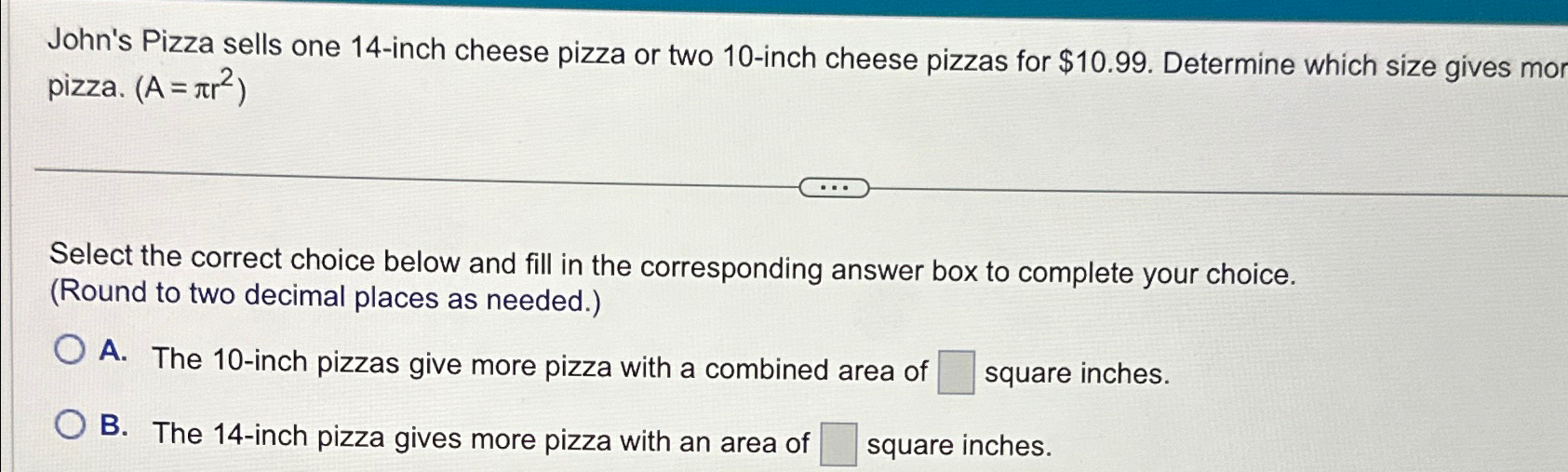 Solved John's Pizza sells one 14 -inch cheese pizza or two | Chegg.com