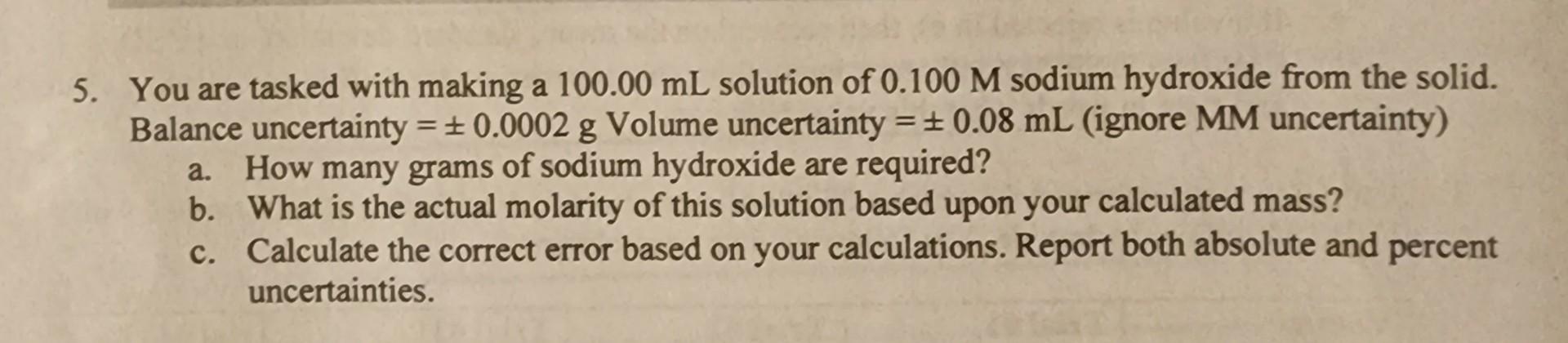Solved 5. You are tasked with making a 100.00 mL solution of | Chegg.com