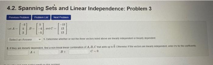 Solved 4.2. Spanning Sets and Linear Independence: Problem 3 | Chegg.com