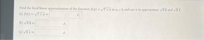 Solved Find the local linear approximation of the function | Chegg.com