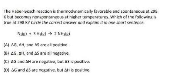 Solved The Haber-Bosch reaction is thermodynamically | Chegg.com