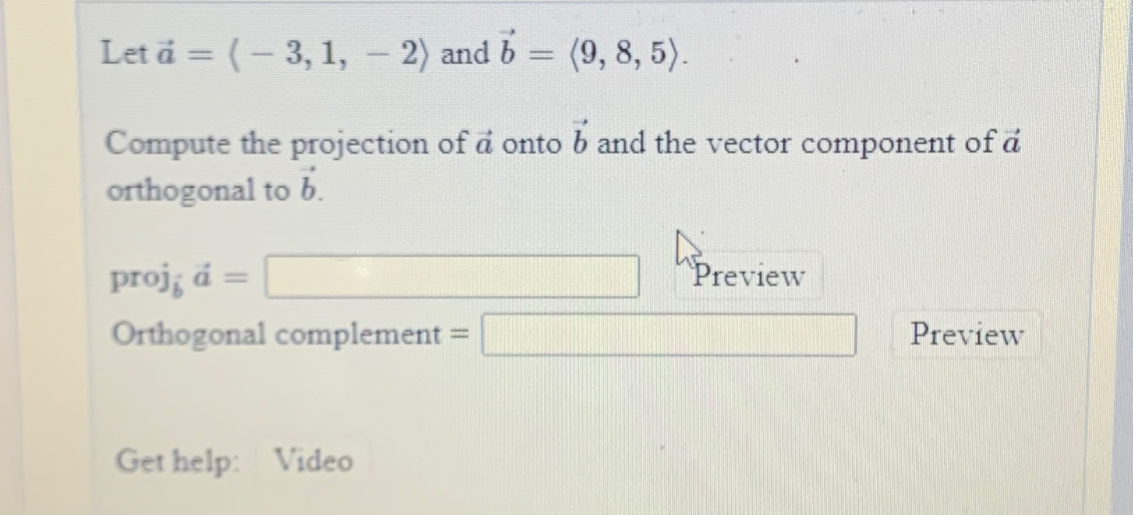 Solved Let vec(a)=(:-3,1,-2:) ﻿and vec(b)=(:9,8,5:).Compute | Chegg.com