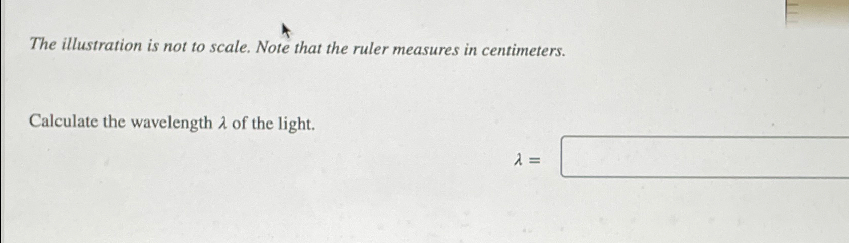 Solved The illustration is not to scale. Note that the ruler | Chegg.com