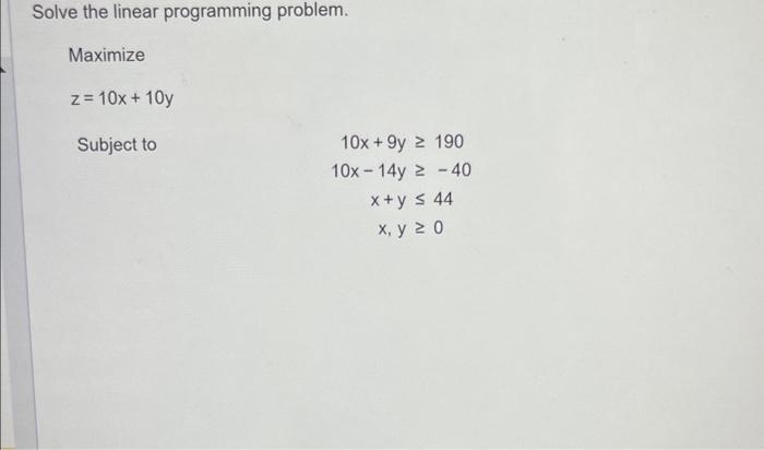 Solved Solve the linear programming problem. Maximize | Chegg.com