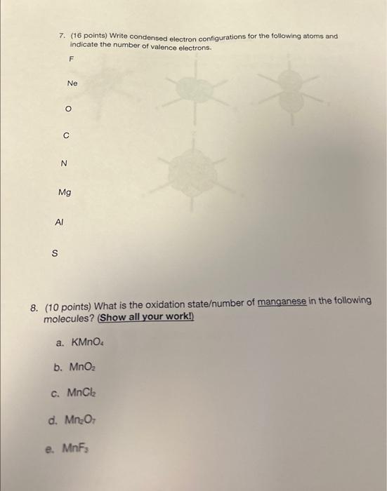 Solved 7. (16 points) Write condensed electron | Chegg.com