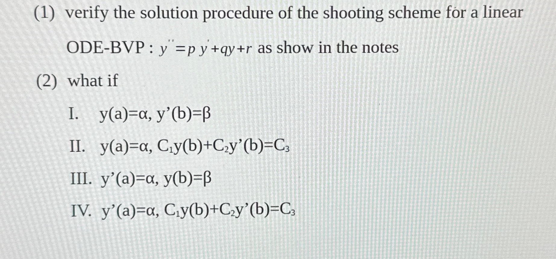 Solved (1) ﻿verify the solution procedure of the shooting | Chegg.com