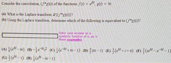 Solved Consider the convolution, (f*g)t) of the functions | Chegg.com