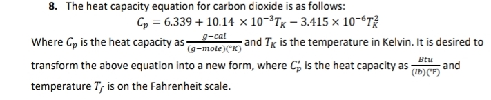 Solved The heat capacity equation for carbon dioxide is as | Chegg.com