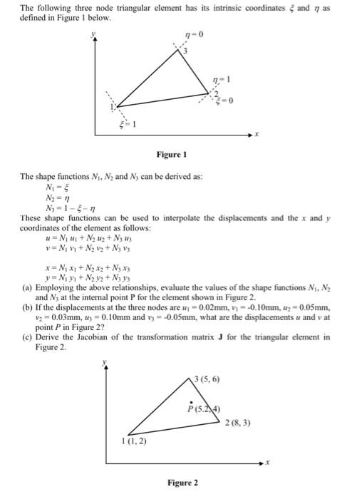 Solved The following three node triangular element has its | Chegg.com