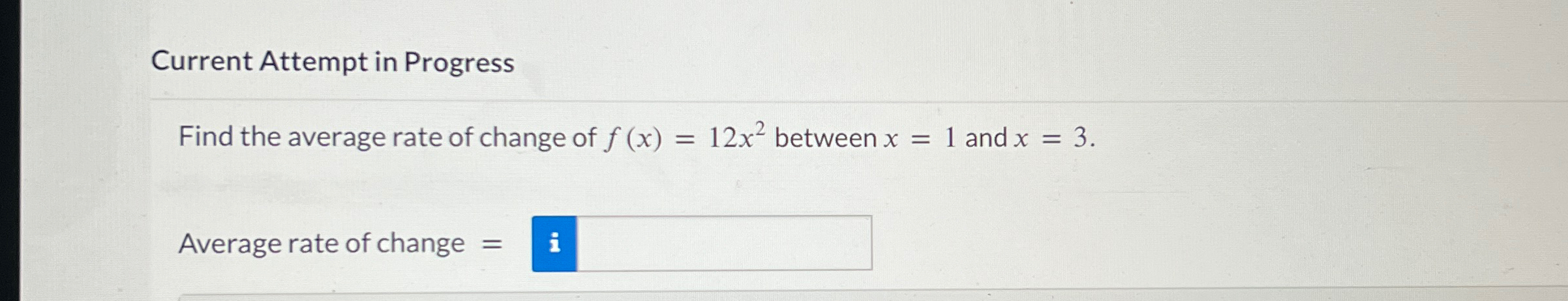 Solved Current Attempt in ProgressFind the average rate of | Chegg.com