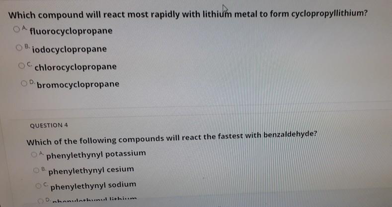 Solved Which compound will react most rapidly with lithium | Chegg.com