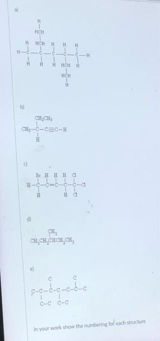 Solved H HCH нсH H те н н Н-С Сс -С Н H Н H HCHн HCH H b) | Chegg.com