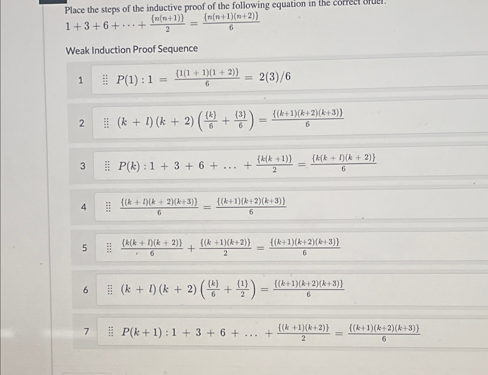 Solved Place the steps of the inductive proof of the | Chegg.com